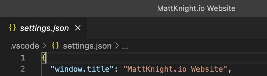 Changing the window title in Visual Studio Code | Matt Knight